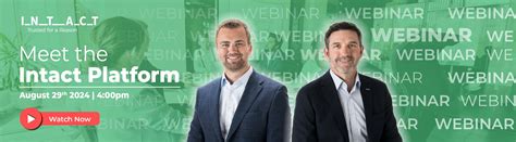 Meet The Intact Platform Live Webinar Intact