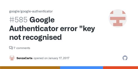 Google Authenticator Error Key Not Recognised Issue Google Google Authenticator GitHub