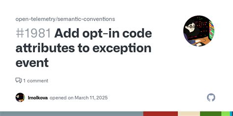 Add Opt In Code Attributes To Exception Event · Issue 1981 · Open