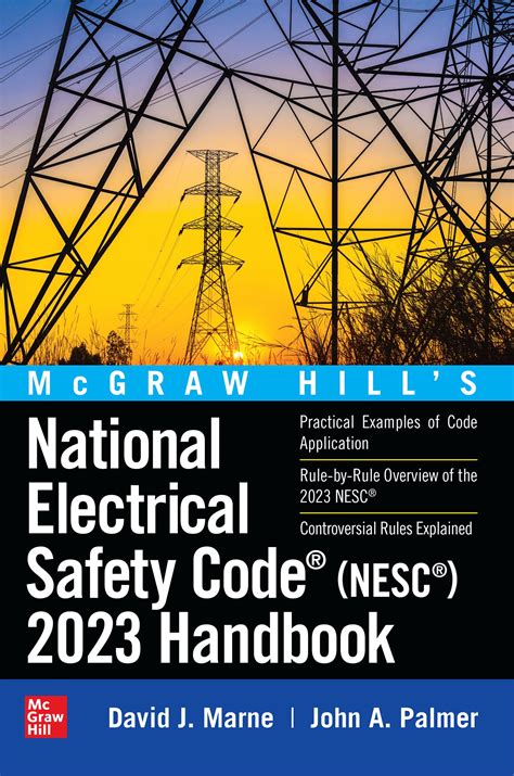 McGraw Hill S National Electrical Safety Code NESC 2023 Handbook By David J Marne Goodreads