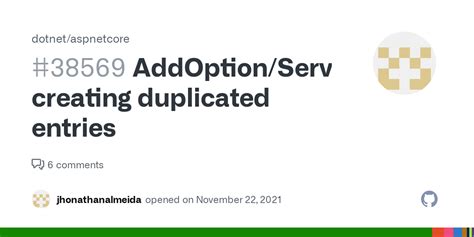 Addoptionserviceconfigure Creating Duplicated Entries · Issue 38569 · Dotnetaspnetcore · Github