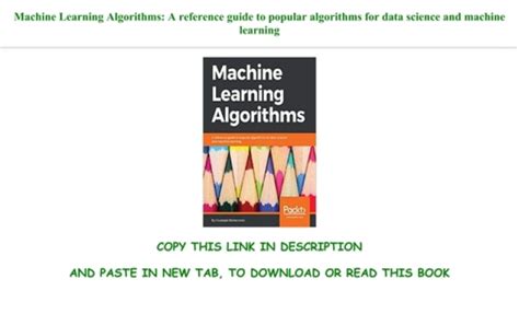 Machinelearningalgorithmsareferenceguidetopopularalgorithmsfor