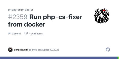 Run Php Cs Fixer From Docker · Phpactor Phpactor · Discussion 2359
