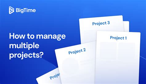 How To Manage Multiple Projects Proven Strategies For Success