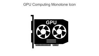Gpu Computing Monotone Icon In Powerpoint Pptx Png And Editable Eps Format PPT Template