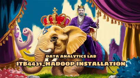 Data Analytics Lab Itb4431hadoop Installation Youtube