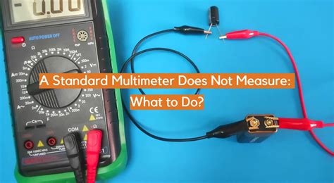 A Standard Multimeter Does Not Measure What To Do Electronicshacks
