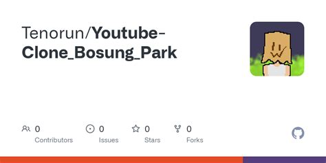 GitHub Tenorun Youtube Clone Bosung Park