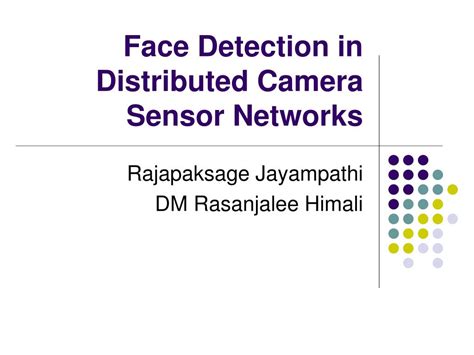 ppt face detection in distributed camera sensor networks powerpoint
