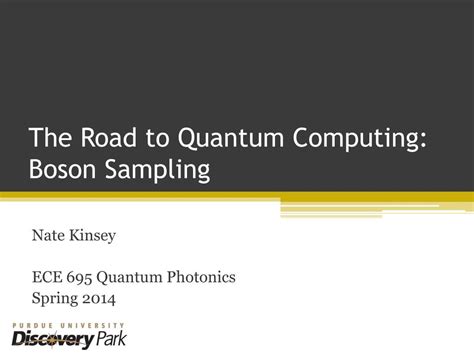 Ppt The Road To Quantum Computing Boson Sampling Powerpoint Presentation Id 1935349