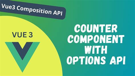 5 Implement The Counter Component With Increment And Decrement Button Using Options Api Vue 3