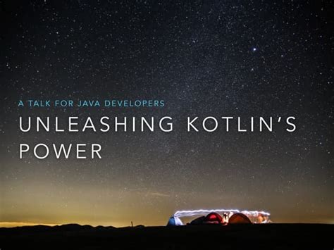 Unleashing Kotlins Power Ppt