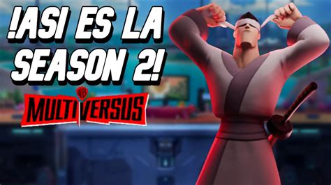 TODO SOBRE EL SHOWCASE de MULTIVERSUS SEASON 2 el BATTLE PASS las ...