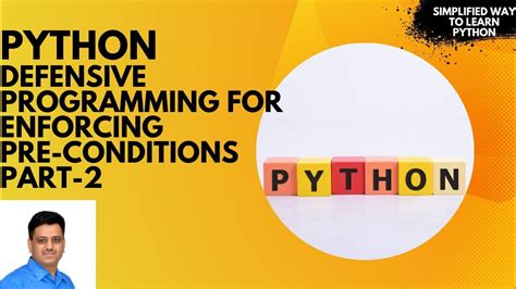 Defensive Programming For Enforcing Pre Conditions Part 2 Youtube