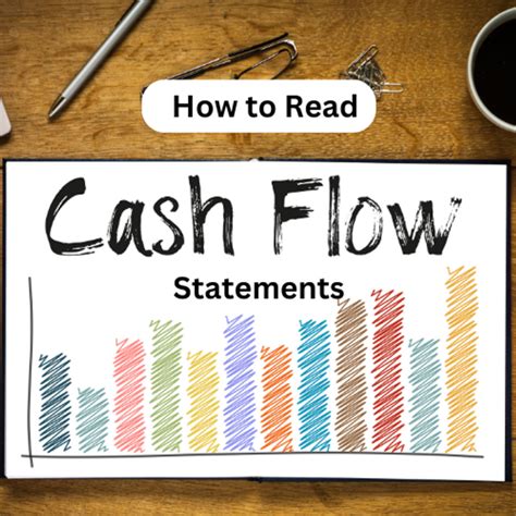 How To Read A Cash Flow Statement Understanding Its Insights