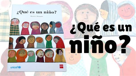 Qué es un niño Libro infantil Cuentacuentos Unicef Editorial