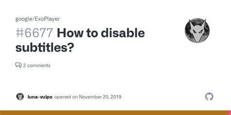 How To Disable Subtitles Issue Google ExoPlayer GitHub