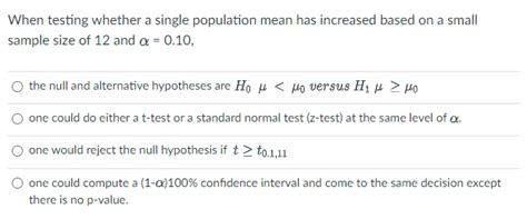 Solved When Testing Whether A Single Population Mean Has
