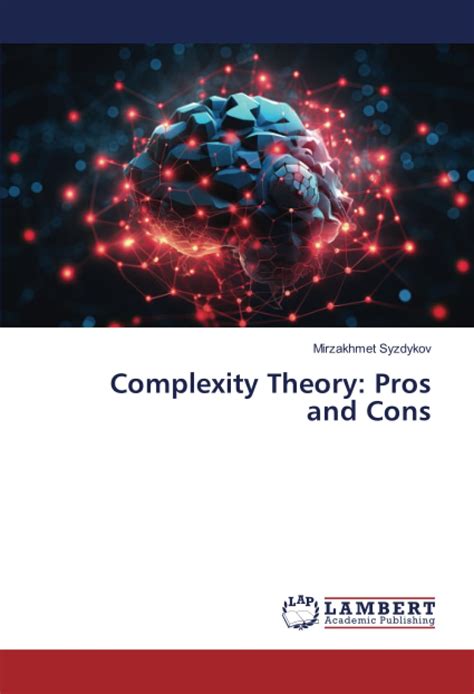 Complexity Theory Pros And Cons Syzdykov Mirzakhmet 9786206752752 Books