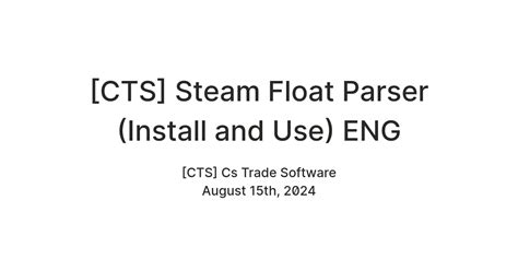 CTS Steam Float Parser Install And Use ENG Teletype