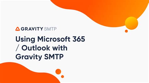 Using Microsoft 365 Outlook With Gravity Smtp Gravity Forms