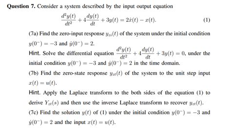 Solved Question 7 Consider A System Described By The Input