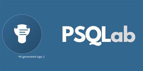 🚀 Introducing Psqlab Your In Browser Postgresql Playground Dev