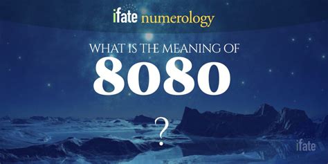 number the meaning of the number 8080