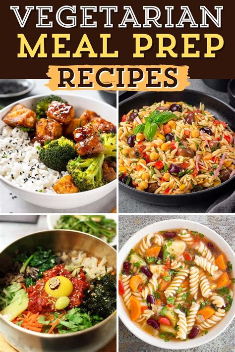 30 Healthy Vegetarian Meal Prep Recipes To Make Life Easier Insanely Good