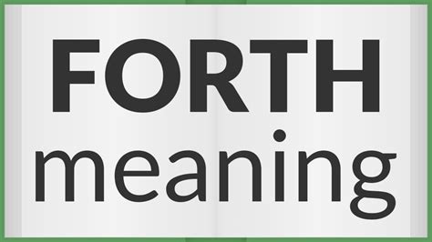 Forth Meaning Of Forth Youtube