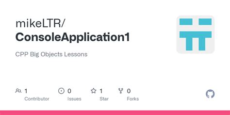 GitHub MikeLTR ConsoleApplication1 CPP Big Objects Lessons