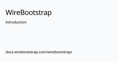 introduction wirebootstrap