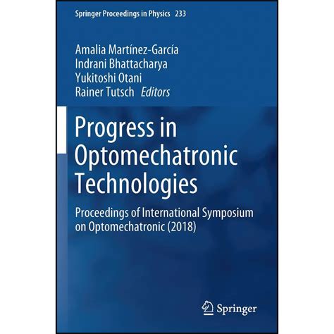 قیمت و خرید کتاب Progress In Optomechatronic Technologies اثر جمعي از