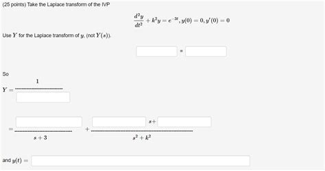 Solved 25 Points Take The Laplace Transform Of The Ivp