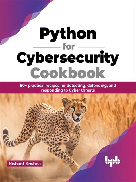 Buy Python For Cybersecurity Cookbook Book 📚 Online For Bpb Online