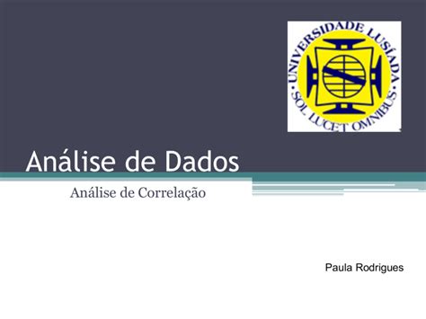 Análise de Correlação Apresentação Estatística