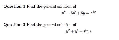 Solved Find The General Solution Of Y 5y 6y E 3x