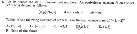 Solved Can Someone Explain Why This Is D 5 Let R Denote The Set Of Course Hero
