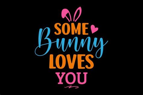 Premium Vector | Some bunny loves you