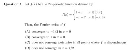 solved question 1 let f x be the 2n periodic function