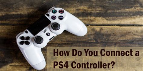 How Do You Connect A PS Controller Complete Guide
