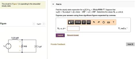 SOLVED The Circuit In Figure Is Operating In The Sinusoidal Steady State Part A Find The