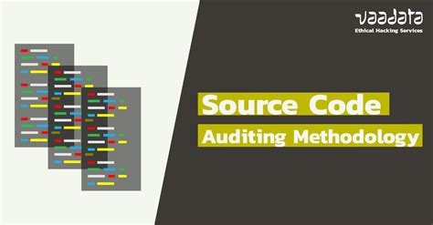 Source Code Audit Understanding The Methodology Process