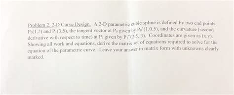 Solved Roblem 22 D Curve Design A 2 D Parametric Cubic