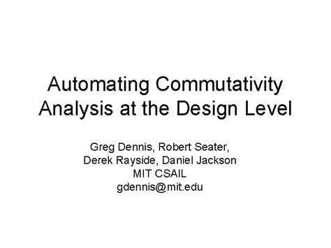 Automating Commutativity Analysis At The Design Level Greg