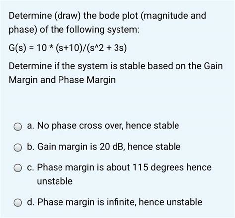 Solved Determine Draw The Bode Plot Magnitude And Phase Chegg Com