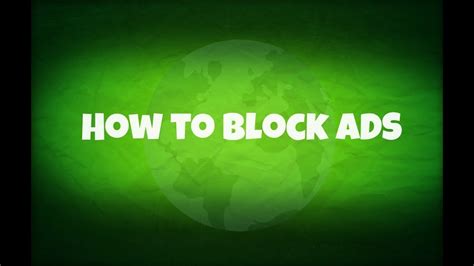 How To Block Ads On Your Computer Browser YouTube