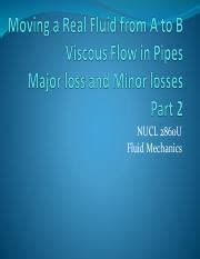 Understanding Fluid Mechanics: Losses in Viscous Pipe Flows | Course Hero