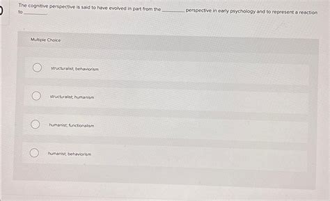 Solved The Cognitive Perspective Is Said To Have Evolved In