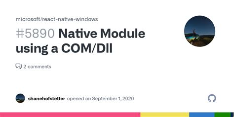Native Module Using A Comdll · Issue 5890 · Microsoftreact Native Windows · Github